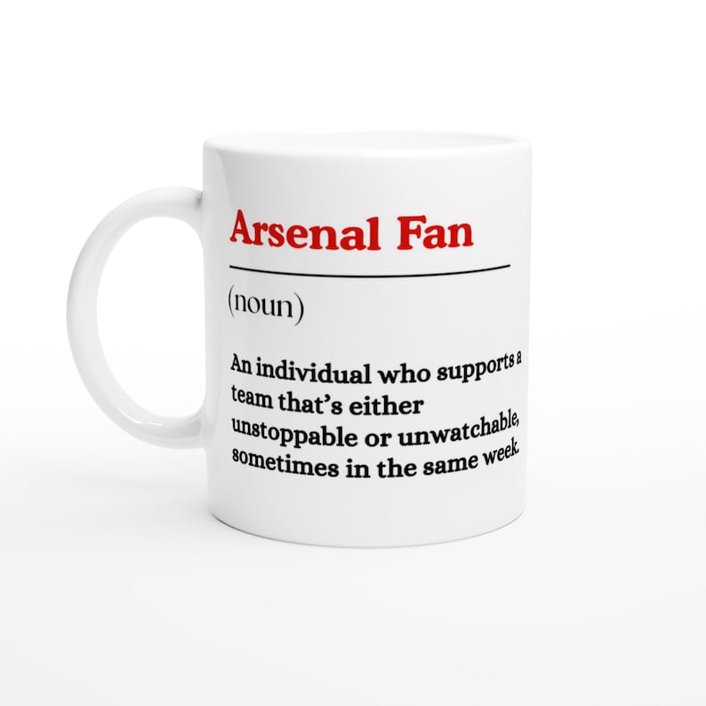 Funny Arsenal Fan Definition Mug Football Gift Premier League Joke ...