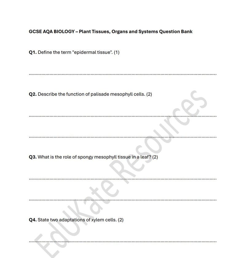 Plant Tissues, Organs and Systems Questions and Mark Scheme - GCSE AQA ...