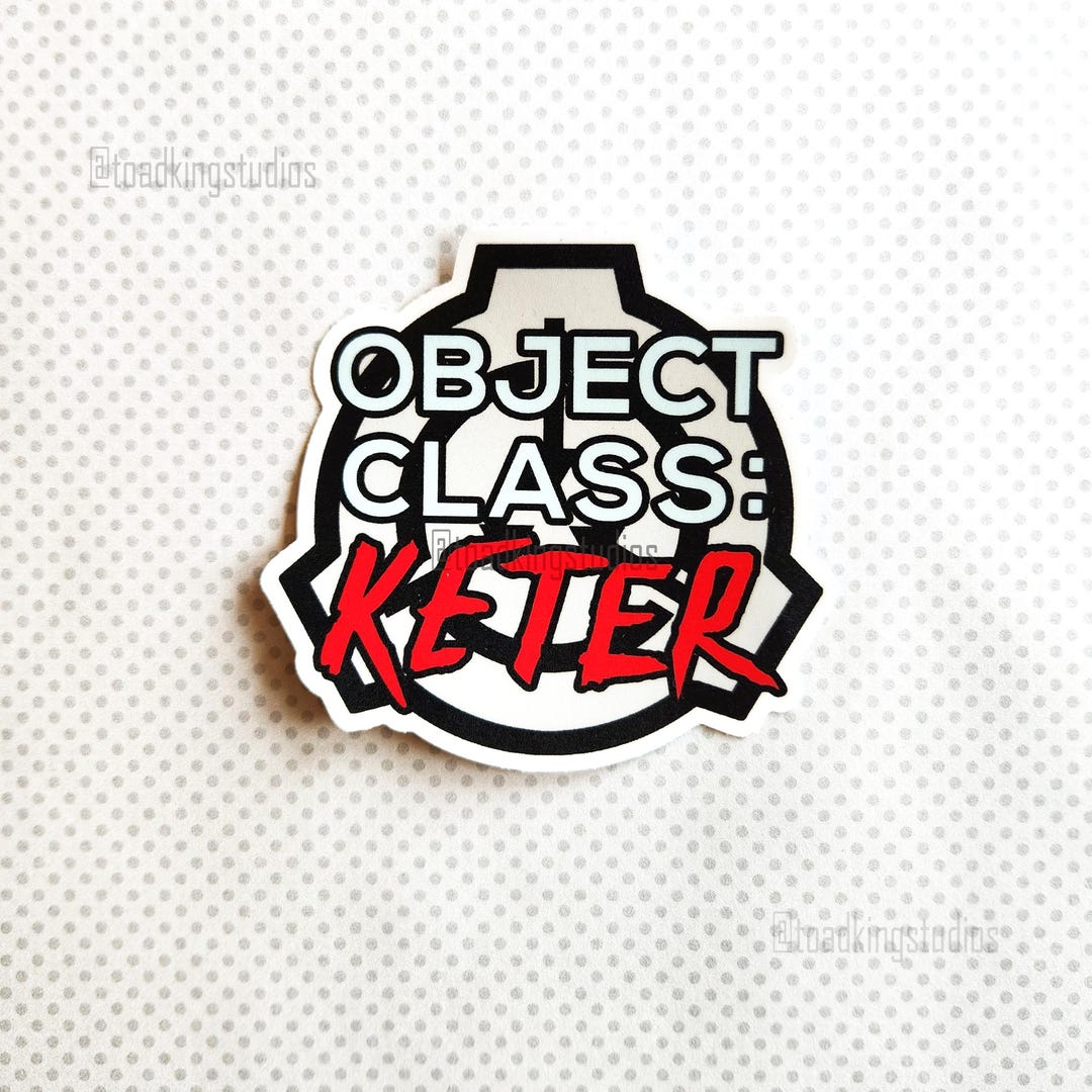 Object Class: Keter 3-inch Vinyl Sticker - SCP Foundation ...