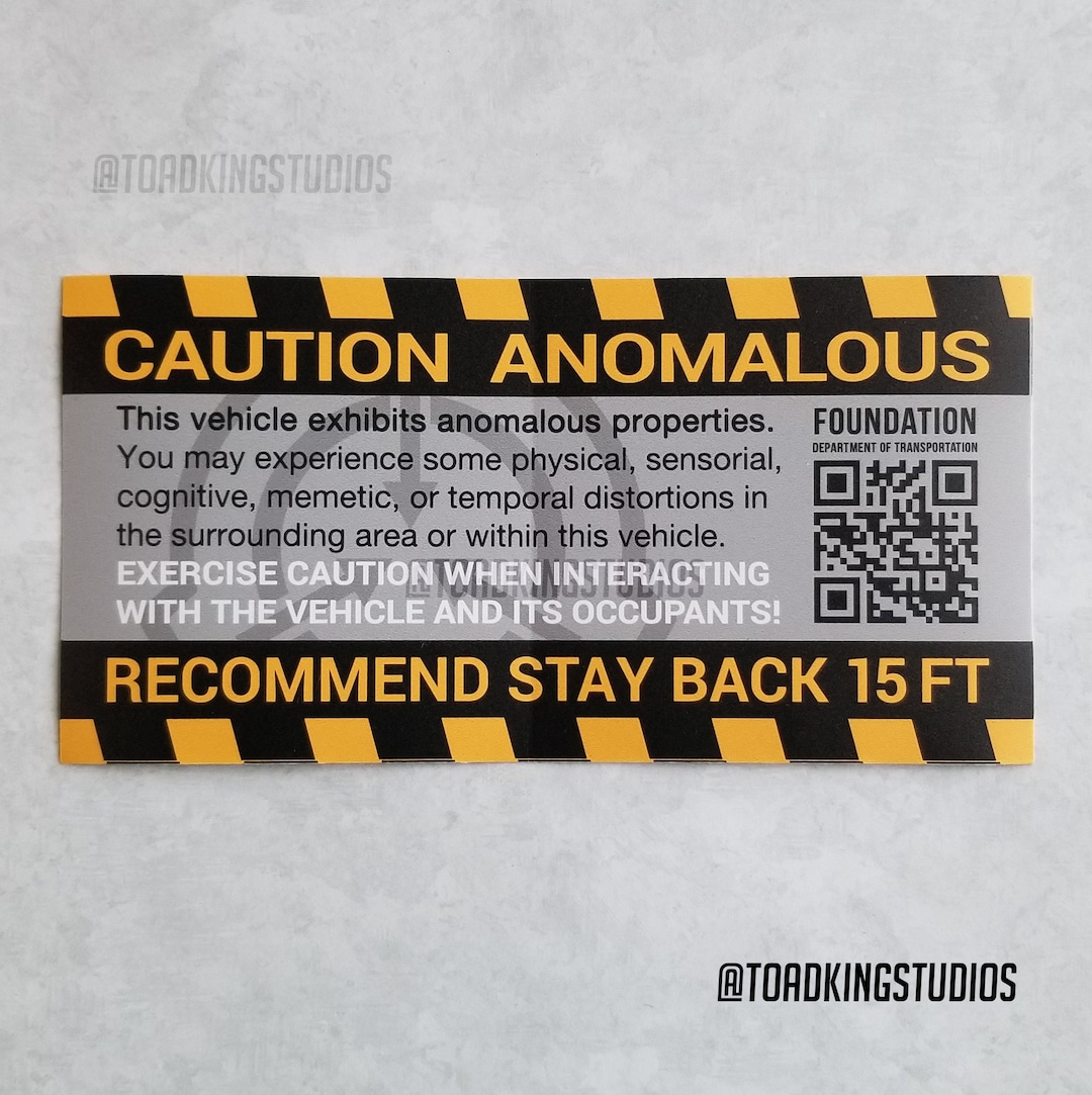 Caution: Anomalous Vehicle Bumper Sticker - SCP Foundation Warning ...