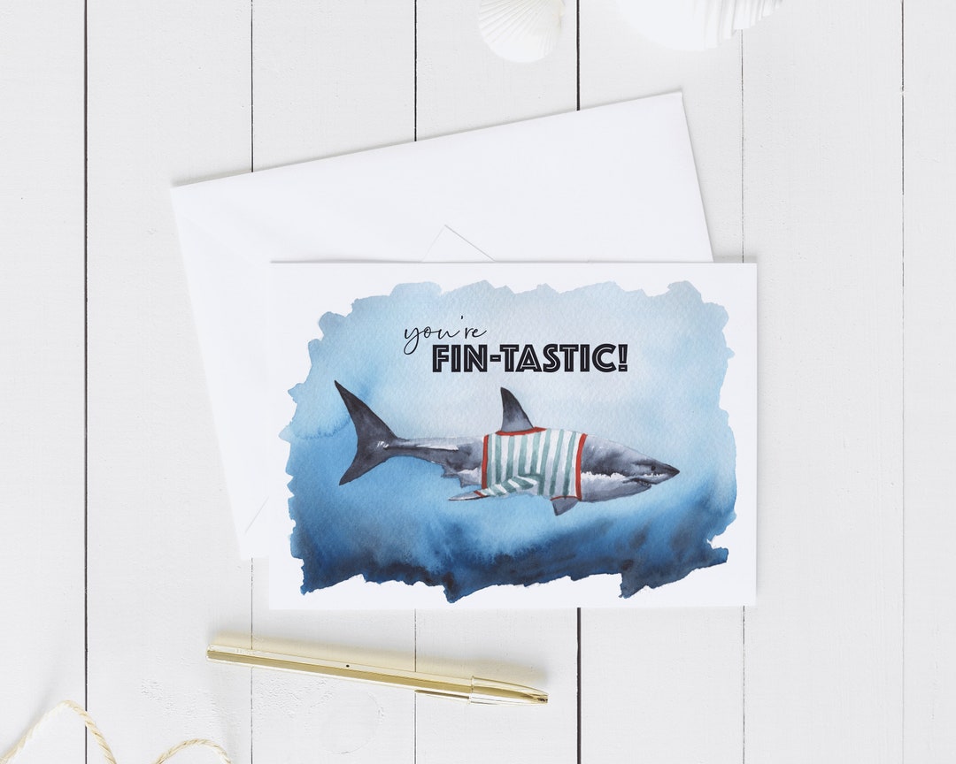 Fintastic Shark Greeting Card * DIGITAL DOWNLOAD FILE*, Printable Shark ...