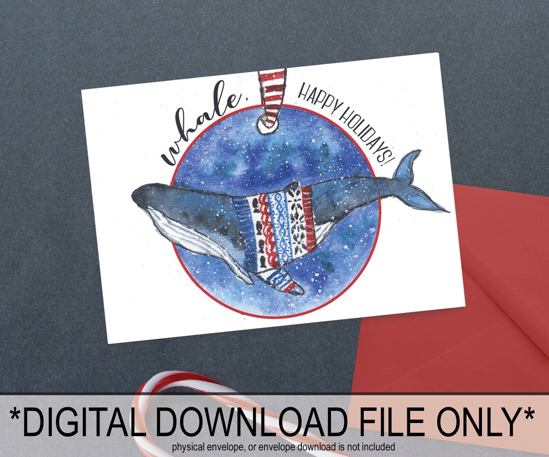 Whale Holiday Greeting Card * DIGITAL DOWNLOAD FILE* Only, Printable ...