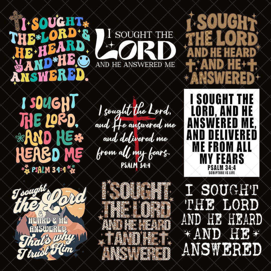 I Sought the Lord and He Heard Me PNG Bundle, Psalm 34:4 Bible Verse ...