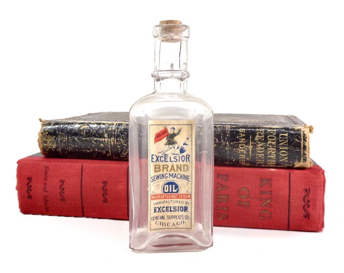 Vintage Advertising Bottle, 1800s Excelsior Sewing Machine Oil Glass ...
