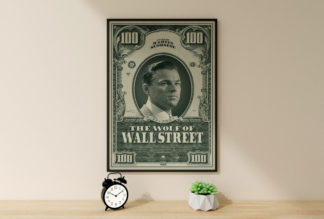 100 Dollar, Wolf OF Wall Street Poster,the Wolf of Wall Street, for ...