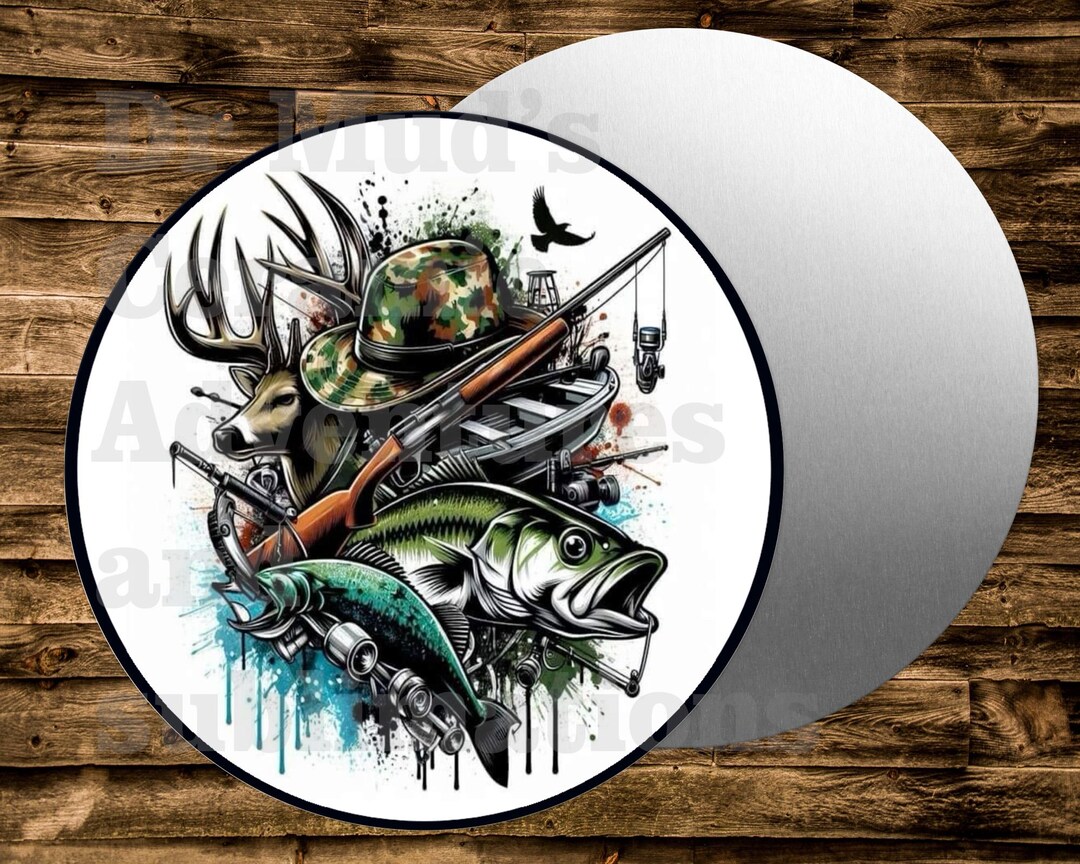 Love Hunting and Fishing Round Metal Sign for Many Uses Including ...