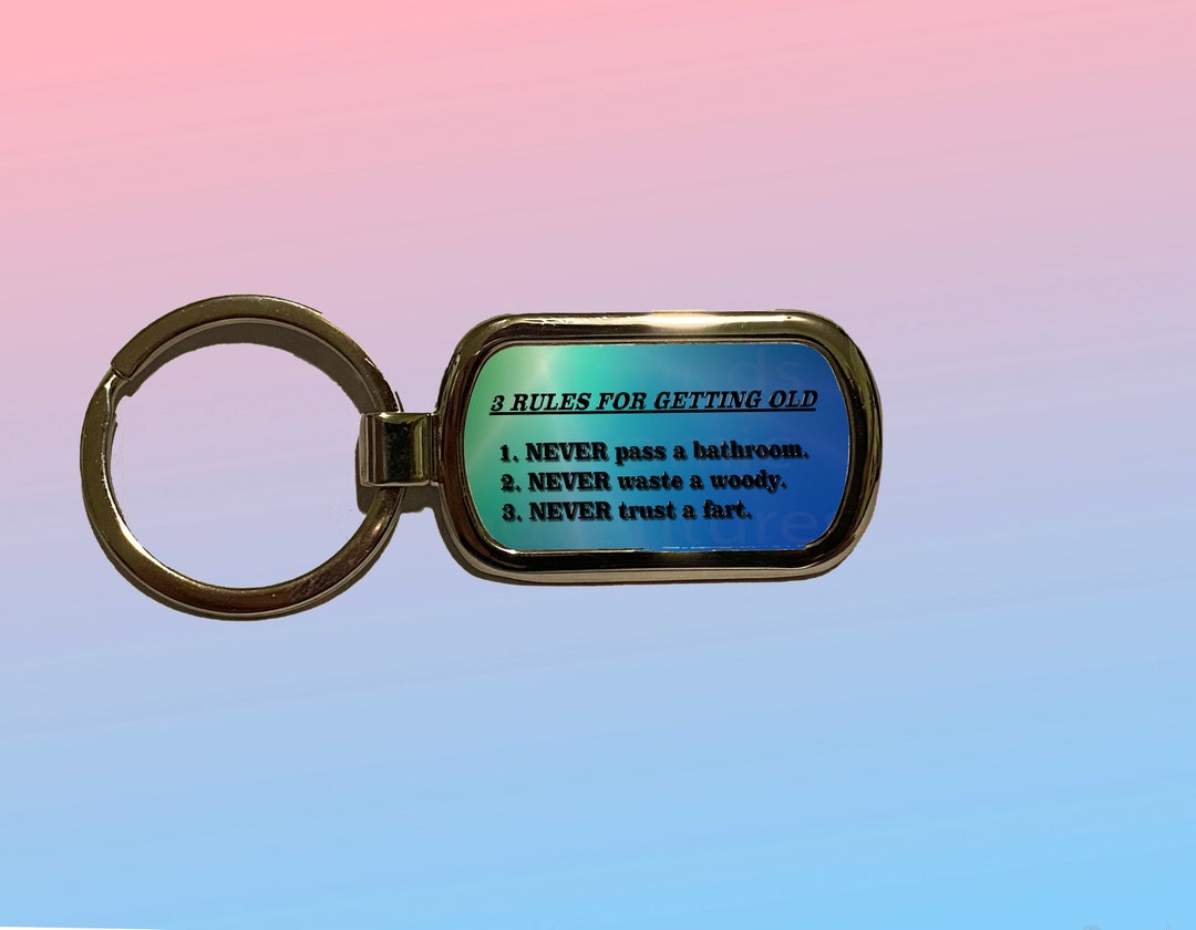 Funny Rules for Getting Old Key Chain - Etsy