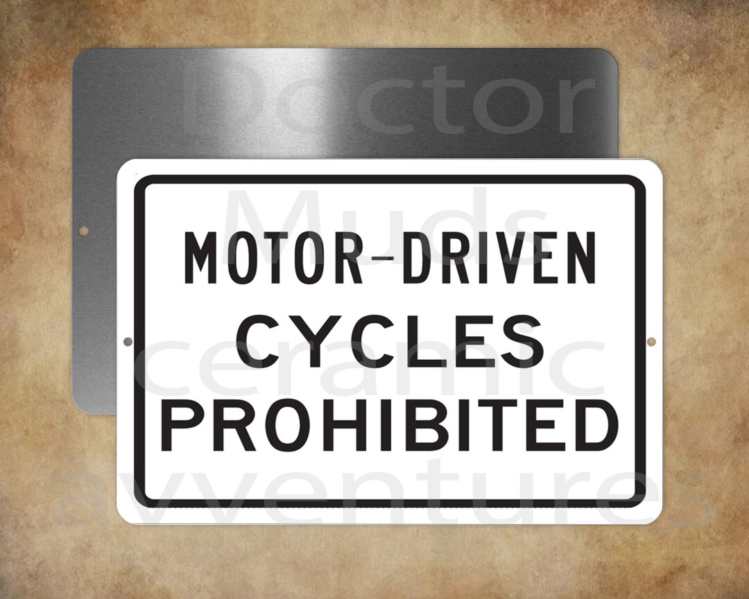 Motor Driven Cycles Prohibited 8" X 12" Metal Sign Made in USA - Etsy