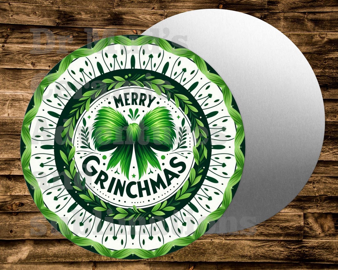 MERRY GRINCHMAS Round Metal Sign for Many Uses Including Wreaths ...