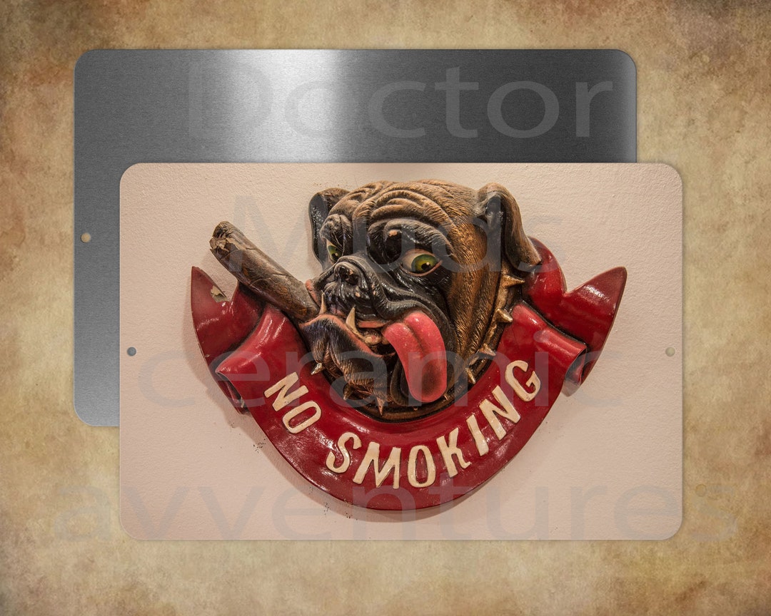 Funny Dog Cigar No Smoking 8 X 12" Metal Sign - - Etsy