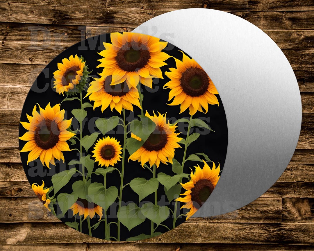 DARK SUNFLOWERS Round Metal Sign for Many Uses Including Wreaths ...
