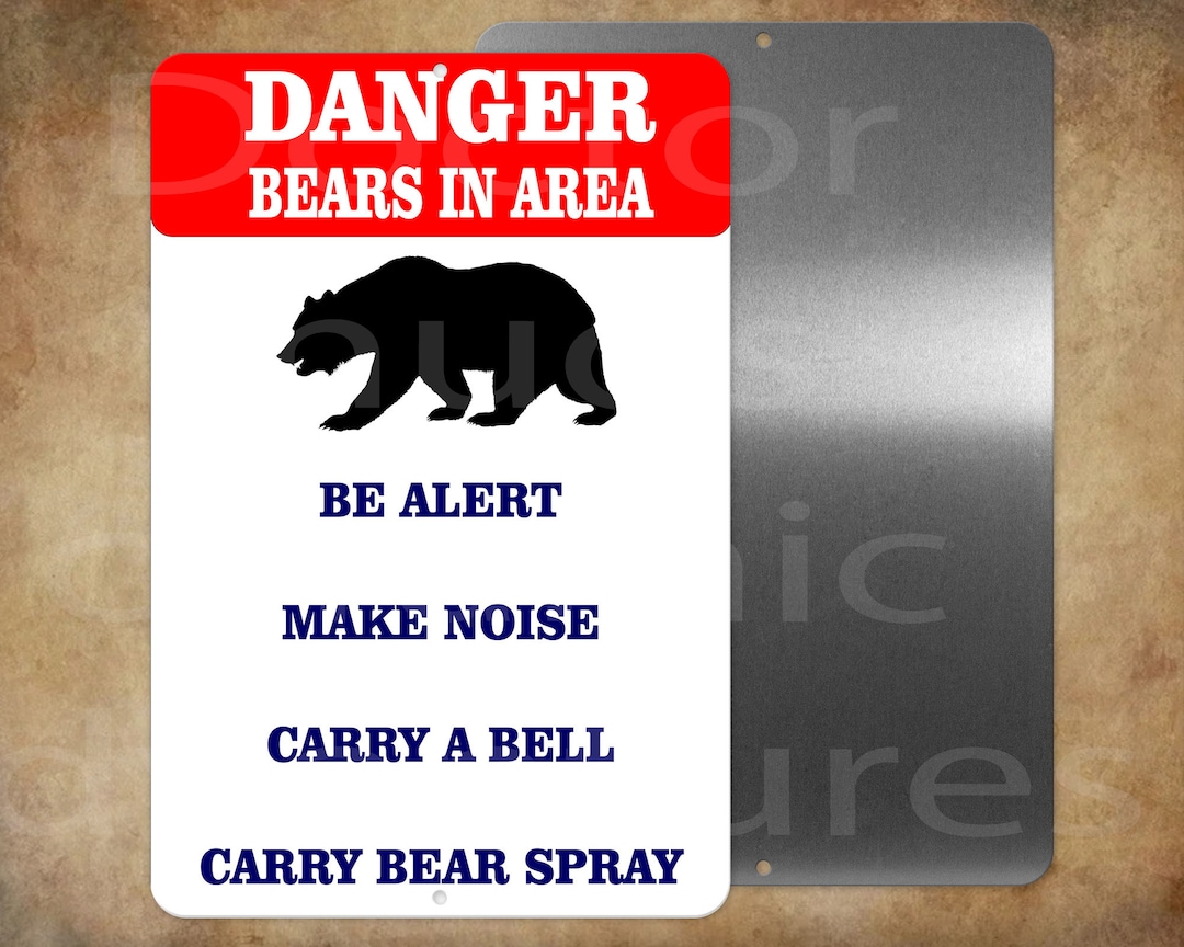 DANGER Bears in Area 8" X 12" Metal Sign - Etsy
