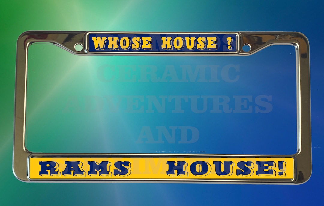 Whose House? Rams House! License Plate Frame - Etsy