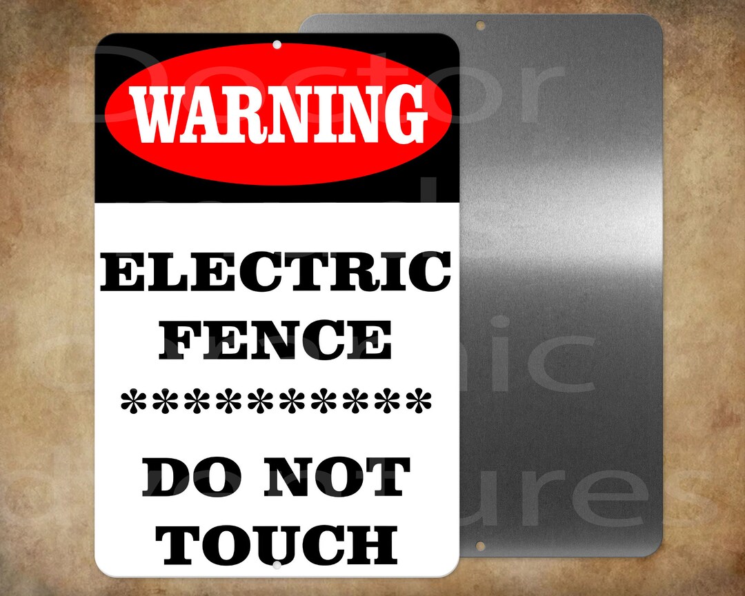 Electric Fence Do Not Touch 8" X 12" Metal Sign Made in USA - Etsy