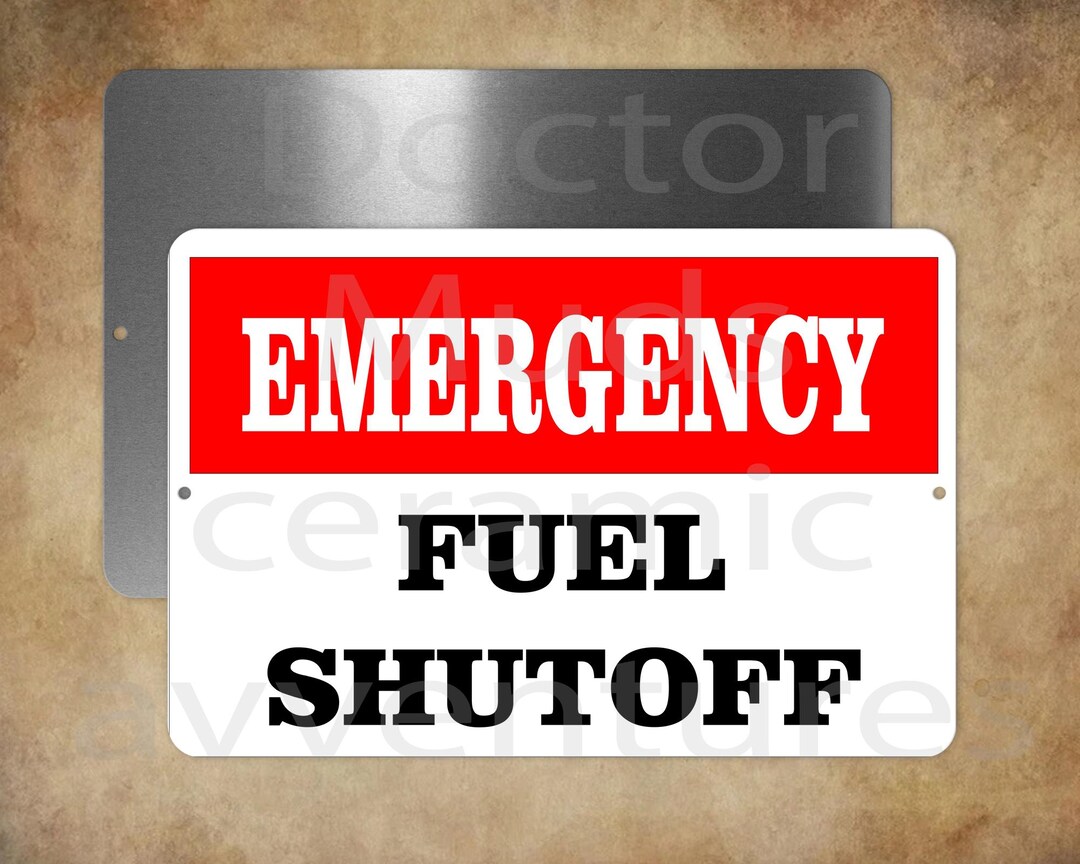Emergency Fuel Shutoff 8x 12" Metal Sign Made in USA - Etsy
