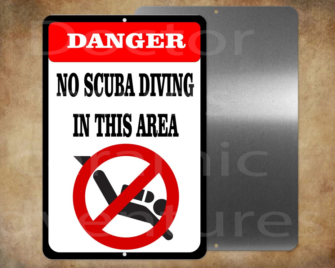 DANGER No Scuba Diving 8 X 12" Metal Sign - Etsy