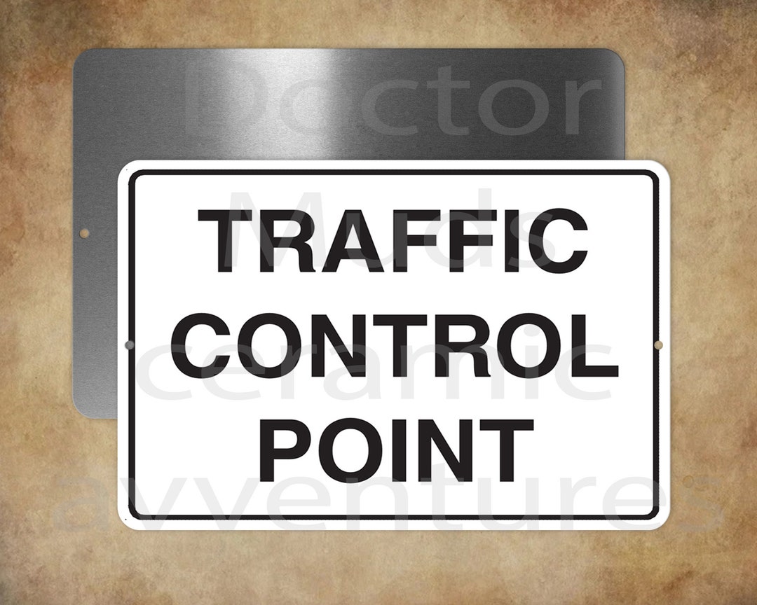 Traffic Control Point 8" X 12" Metal Sign Made in USA - Etsy
