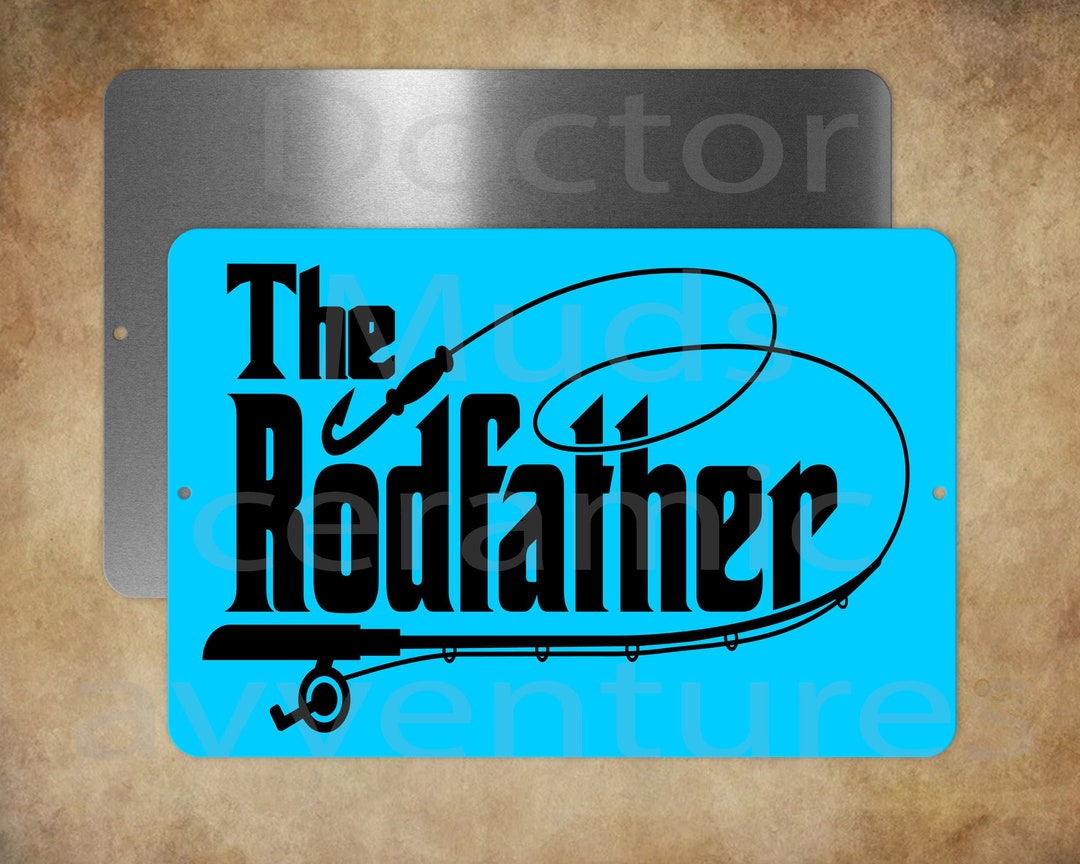 THE RODFATHERS Fishermans 8" X 12" Metal Sign Made in USA - Etsy
