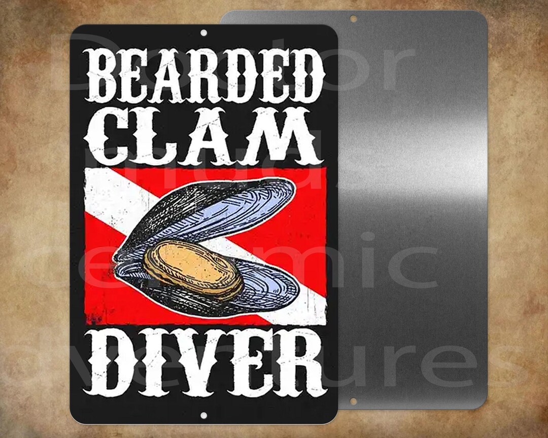 Bearded Clam Diver 8 X 12" Metal Sign -- -made in USA - Etsy