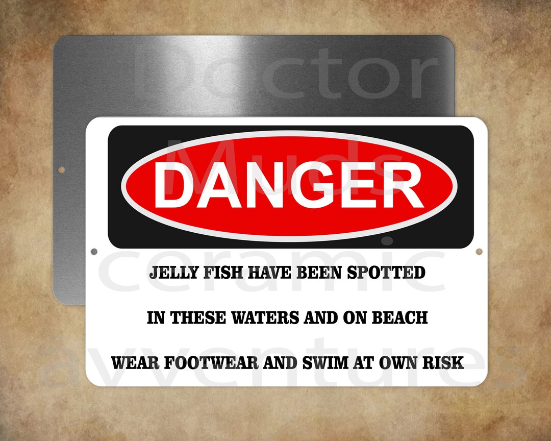 DANGER Jelly Fish in Area 8 X 12" Metal Sign - - Etsy