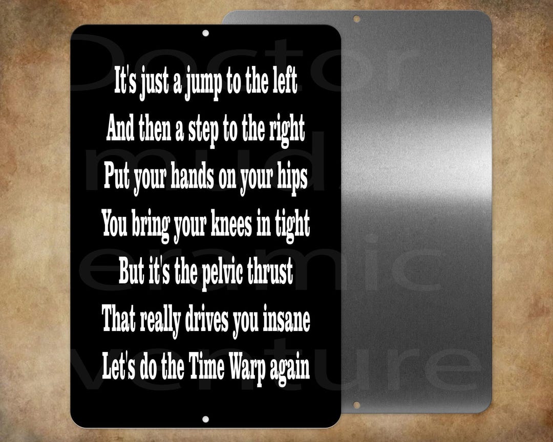 Time Warp It's Just a Step to the Left 8 X 12" Metal Sign - Etsy