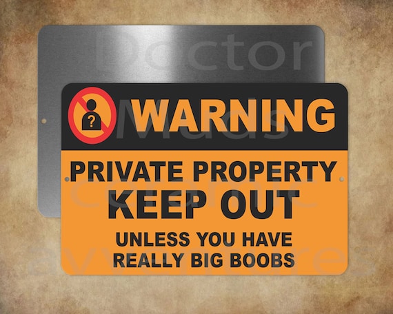 Funny Stay Out Signs