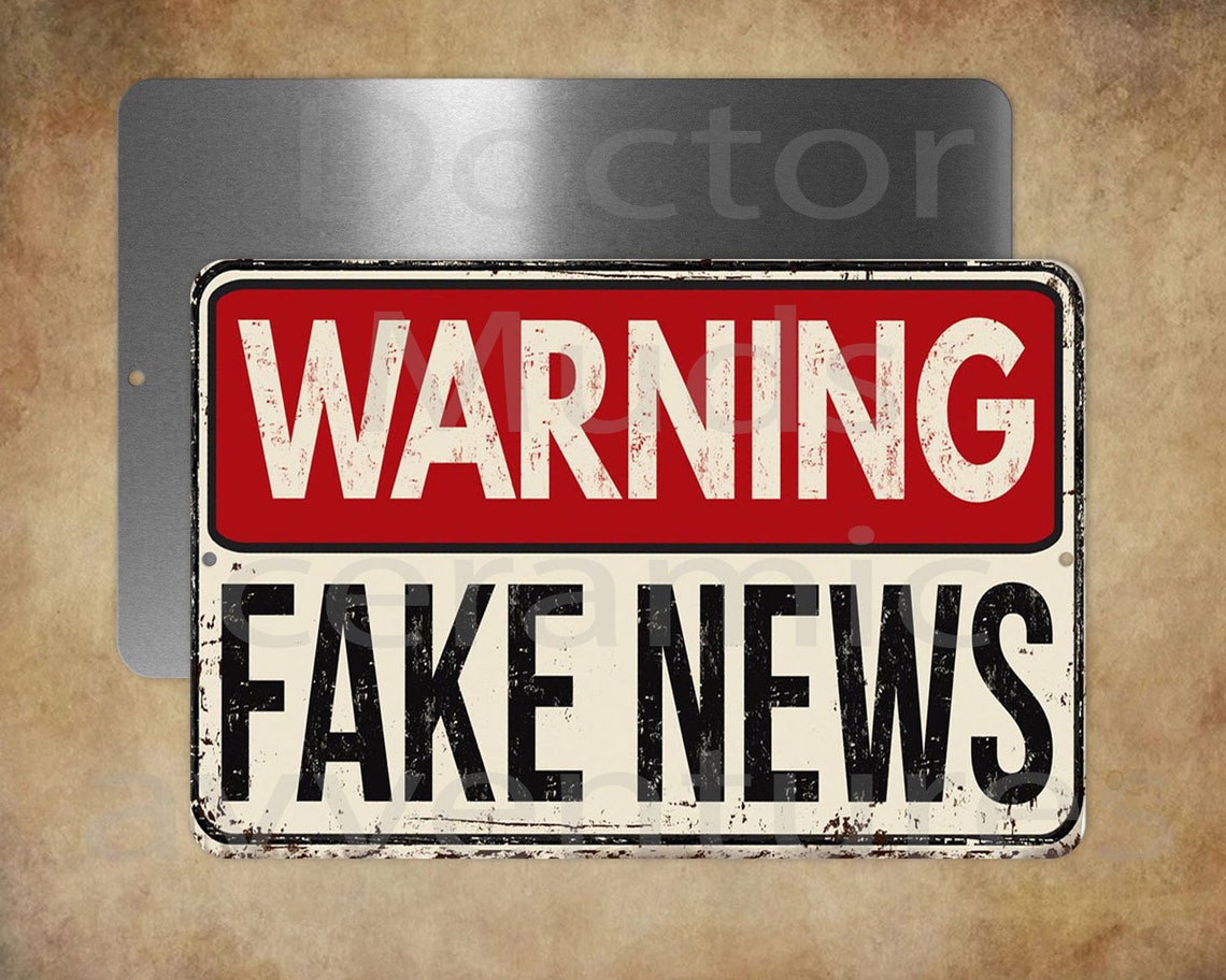 WARNING FAKE NEWS 8 X 12 Metal Sign - Etsy