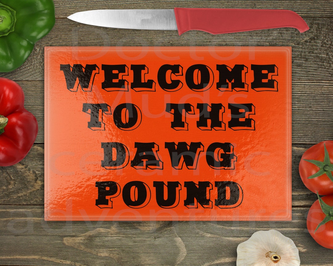 Welcome to the Dawg Pound Rectangle Glass Cutting Board or Trivet ...