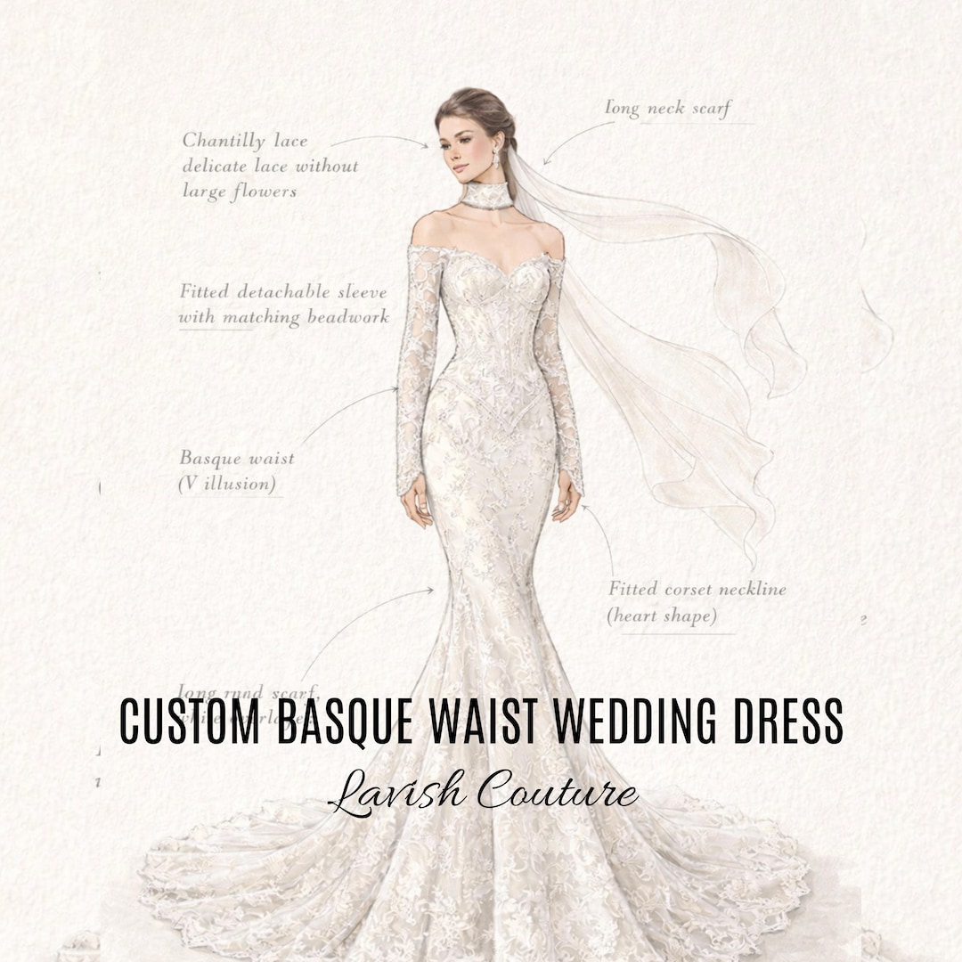 Custom Basque Waist Wedding Dress - Made to Measure Corset Gown | Dress ...