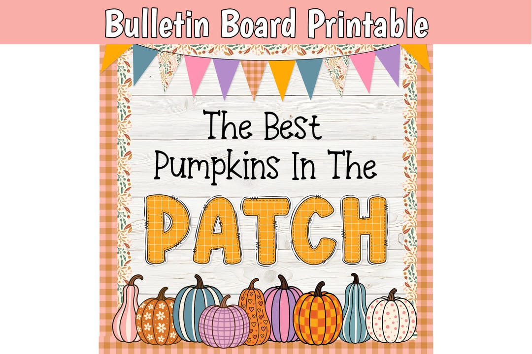 Fall Classroom Bulletin Board Printable - the Best Pumpkins in the ...