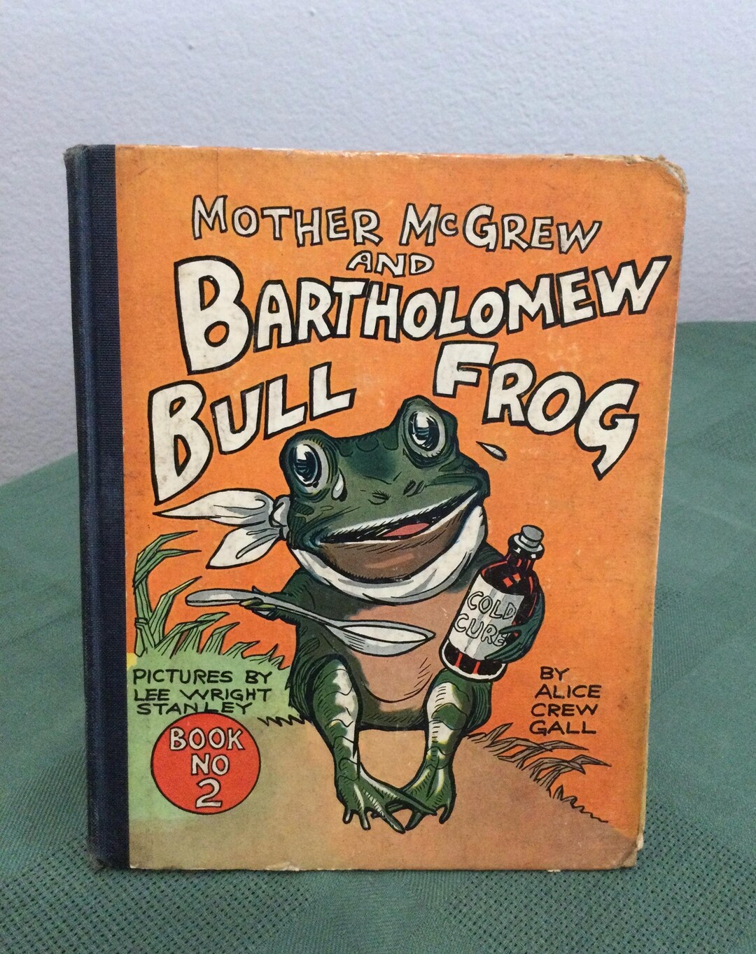 RARE Antique Childrens Book Mother Mcgrew and Bartholomew Bull Frog ...
