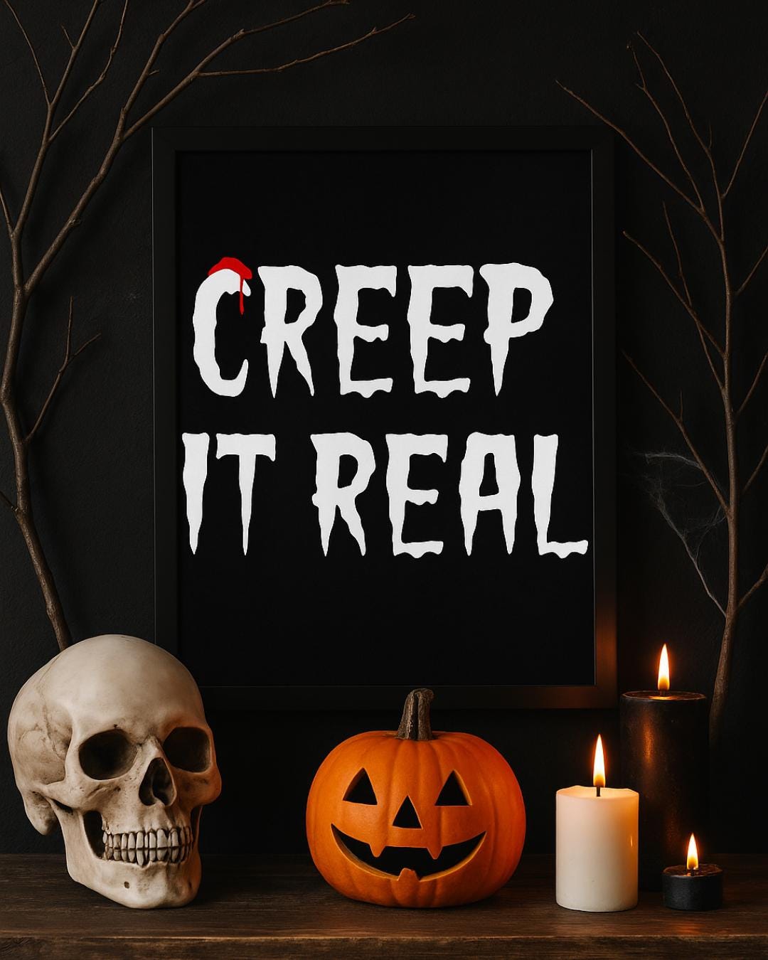 Halloween Wall Art: “creep It Real” Print (digital Download) - Etsy