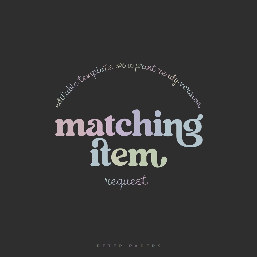 Matching Item Request - Canva Template or Print Ready Version - Etsy
