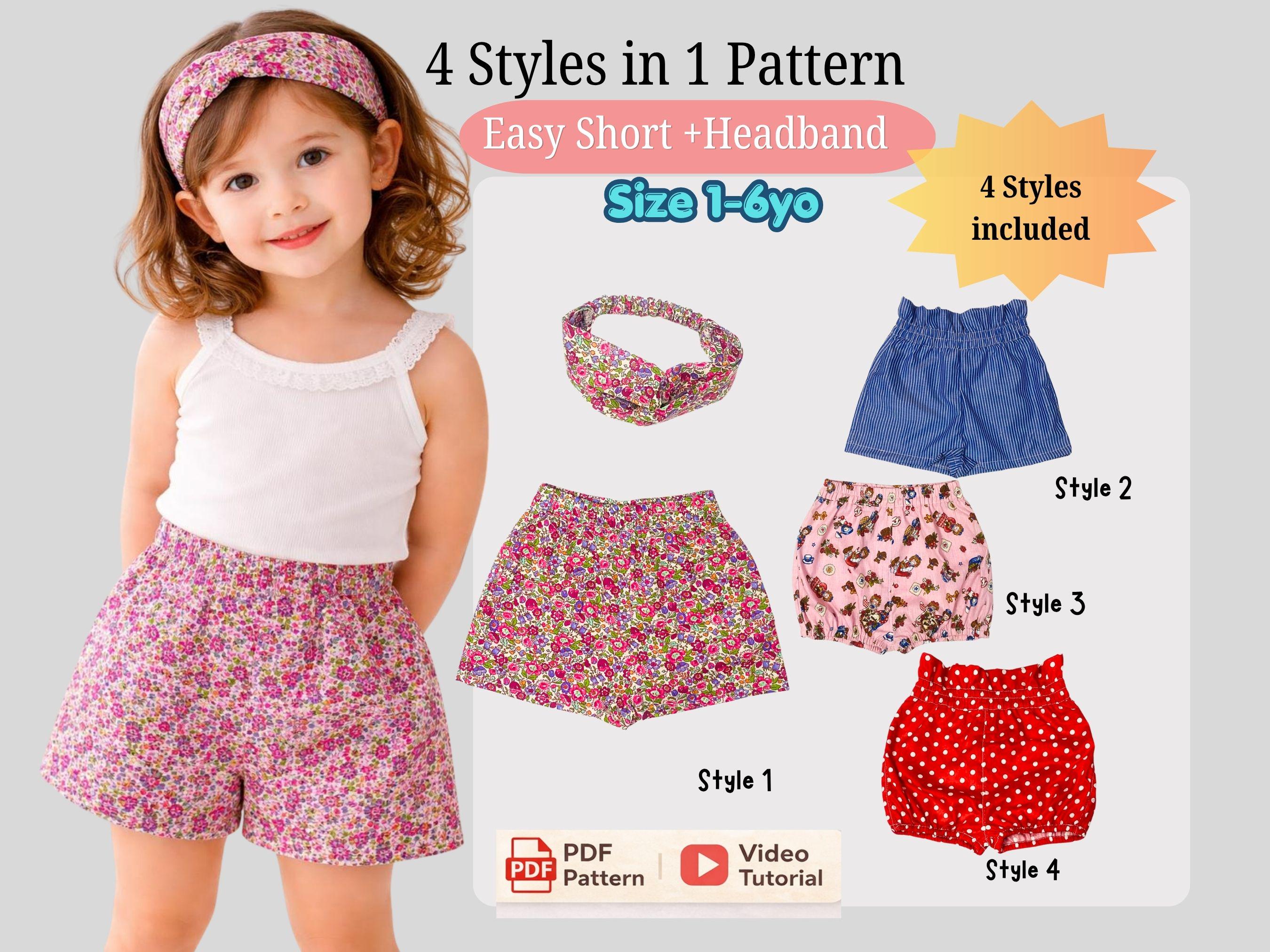 Girls Shorts Sewing Pattern | 4 Styles, Twisted Headband | Sizes 1-6 ...