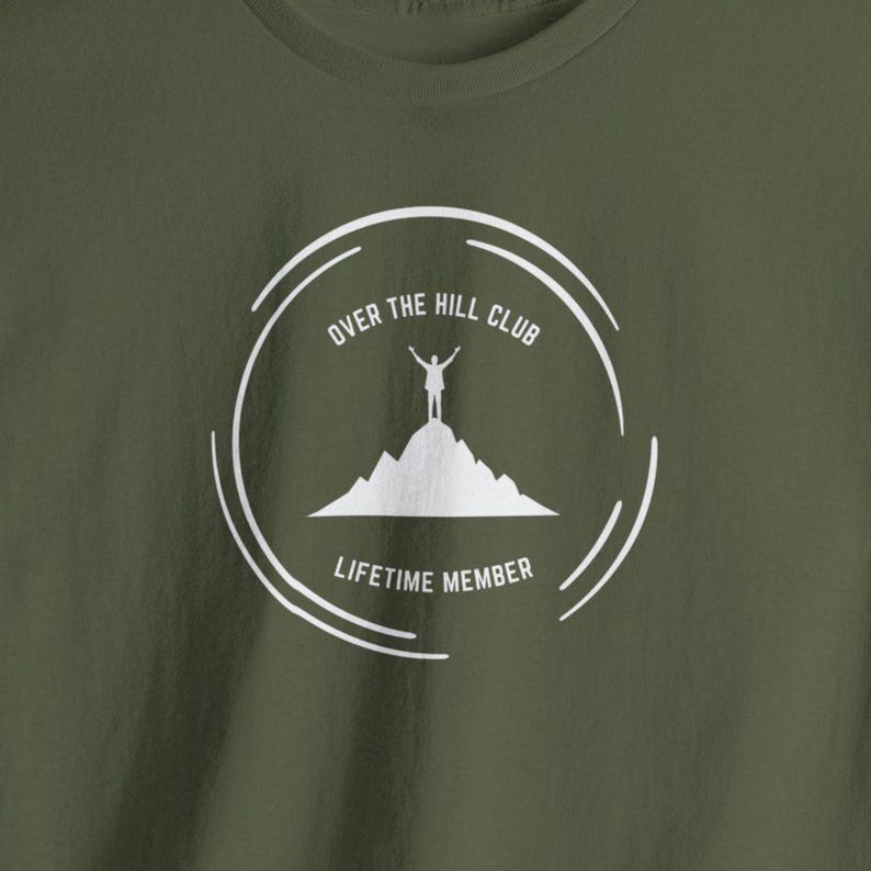 Funny Milestone Birthday Shirt – Over the Hill Club T-shirt – Humorous ...