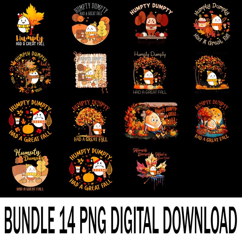 Humpty Dumpty Fall PNG - Funny Thanksgiving Quote Sublimation Clipart ...