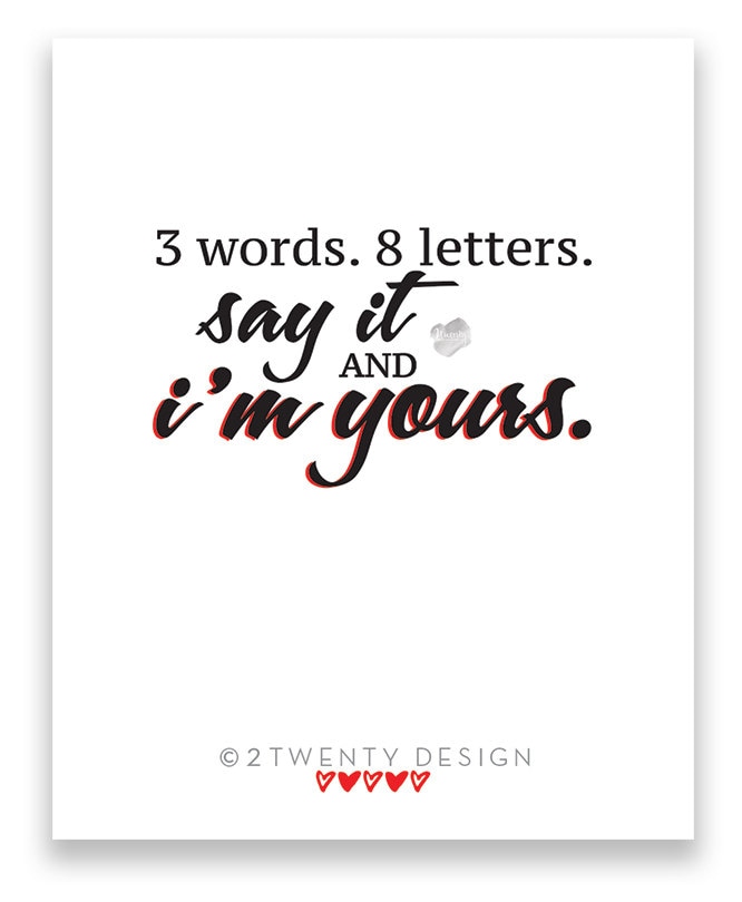3 Words. 8 Letters. Say It & I'm Yours. – Gossip Girl Quote – Digital ...
