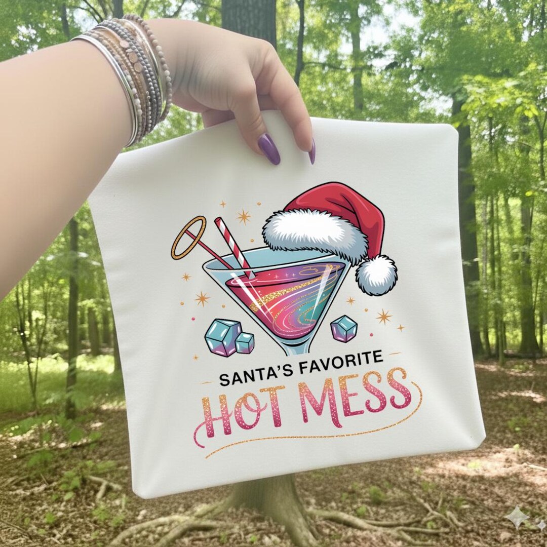 Santa's Favorite Hot Mess PNG - Funny Christmas Cocktail Sublimation ...
