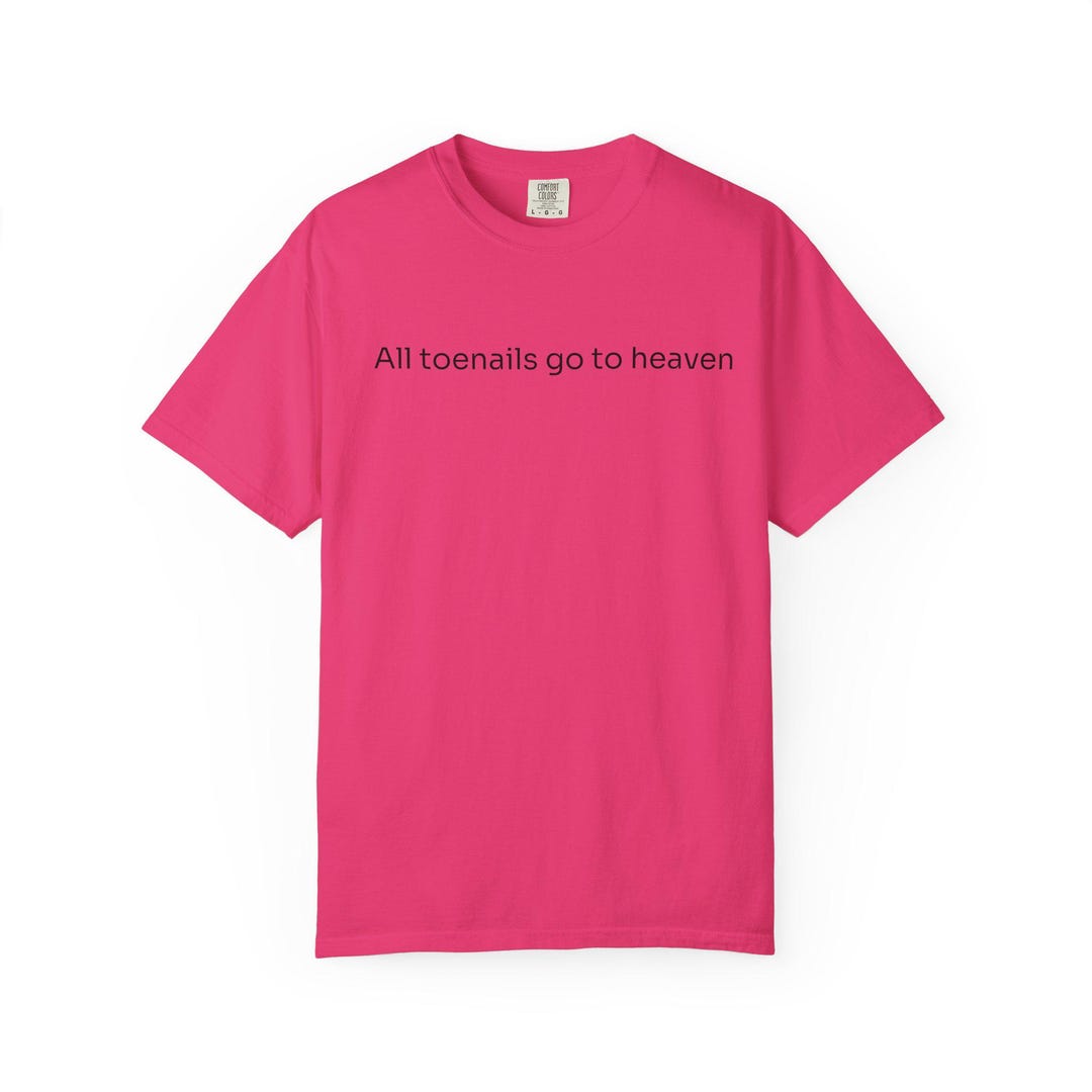 Toe-tally Divine Toenails Go to Heaven T-shirt - Etsy