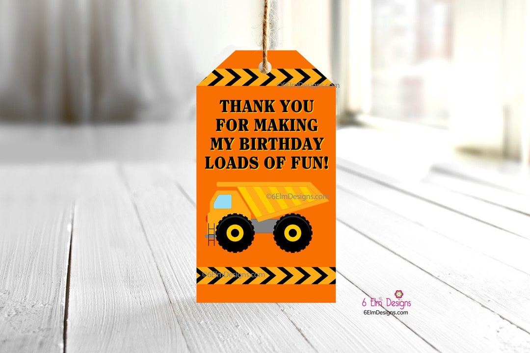 Construction Birthday Digital Tags, Print at Home Dump Truck Tags ...