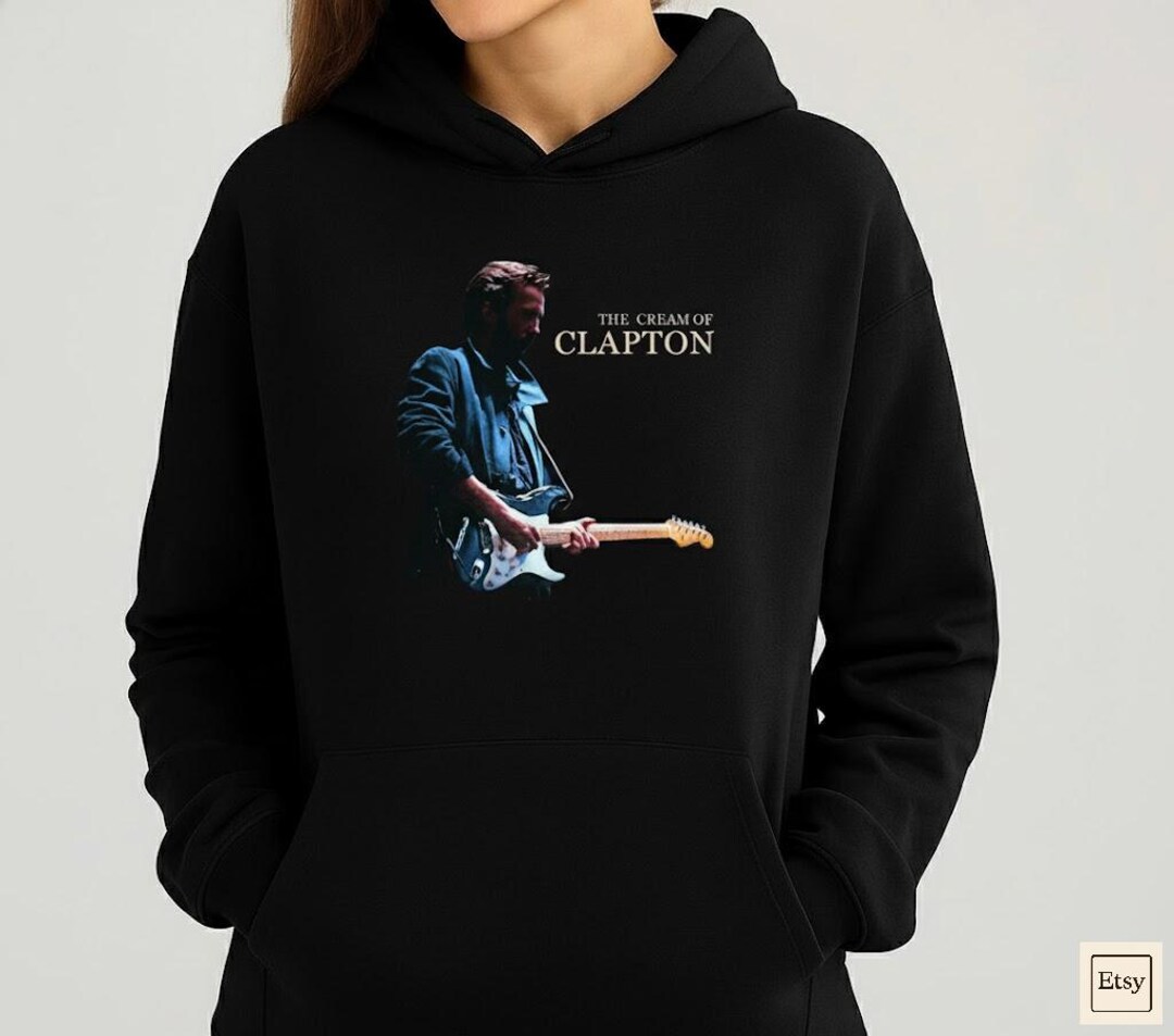 Eric Clapton the Cream of Clapton Hoodie Sweatshirt, Blues Guitar ...