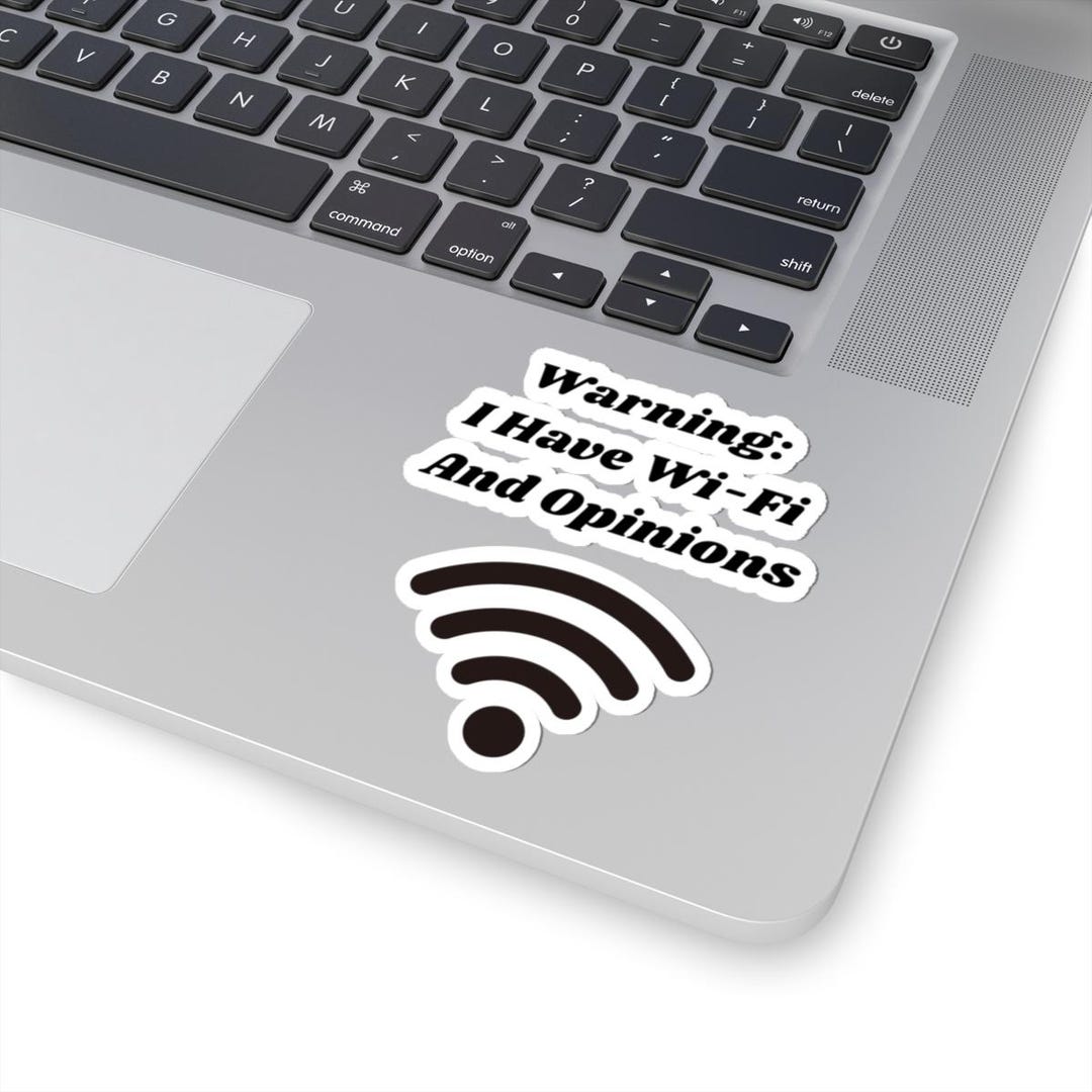 Funny "wi-fi Opinion" Kiss-cut Stickers: Tech Humor Decals - Etsy