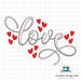 Love Embroidery Design | Valentine's Day Embroidery File | Machine ...