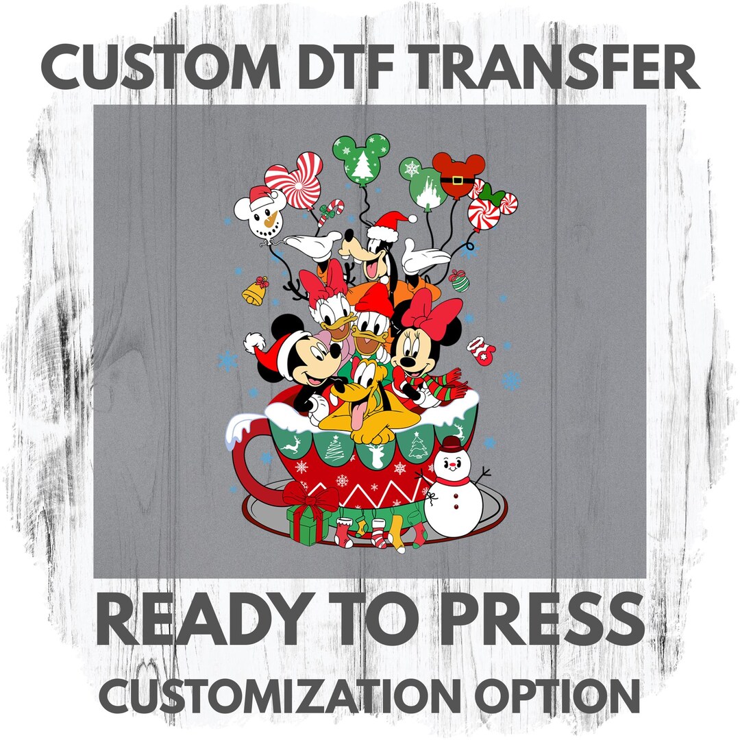 Christmas Disney Characters Custom DTF Transfer | Ready to Press ...