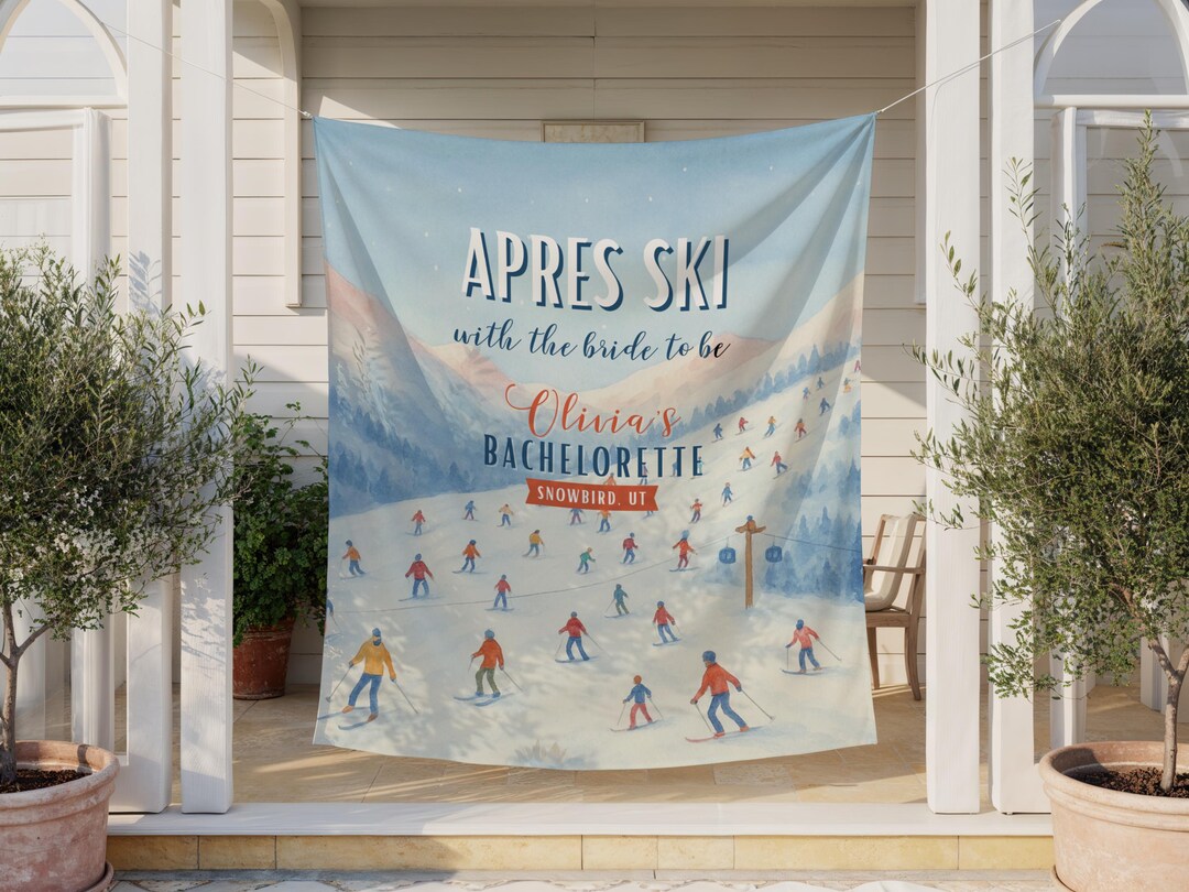 Apres Ski Bachelorette Backdrop, Winter Bach Banner, Last Toast on the ...