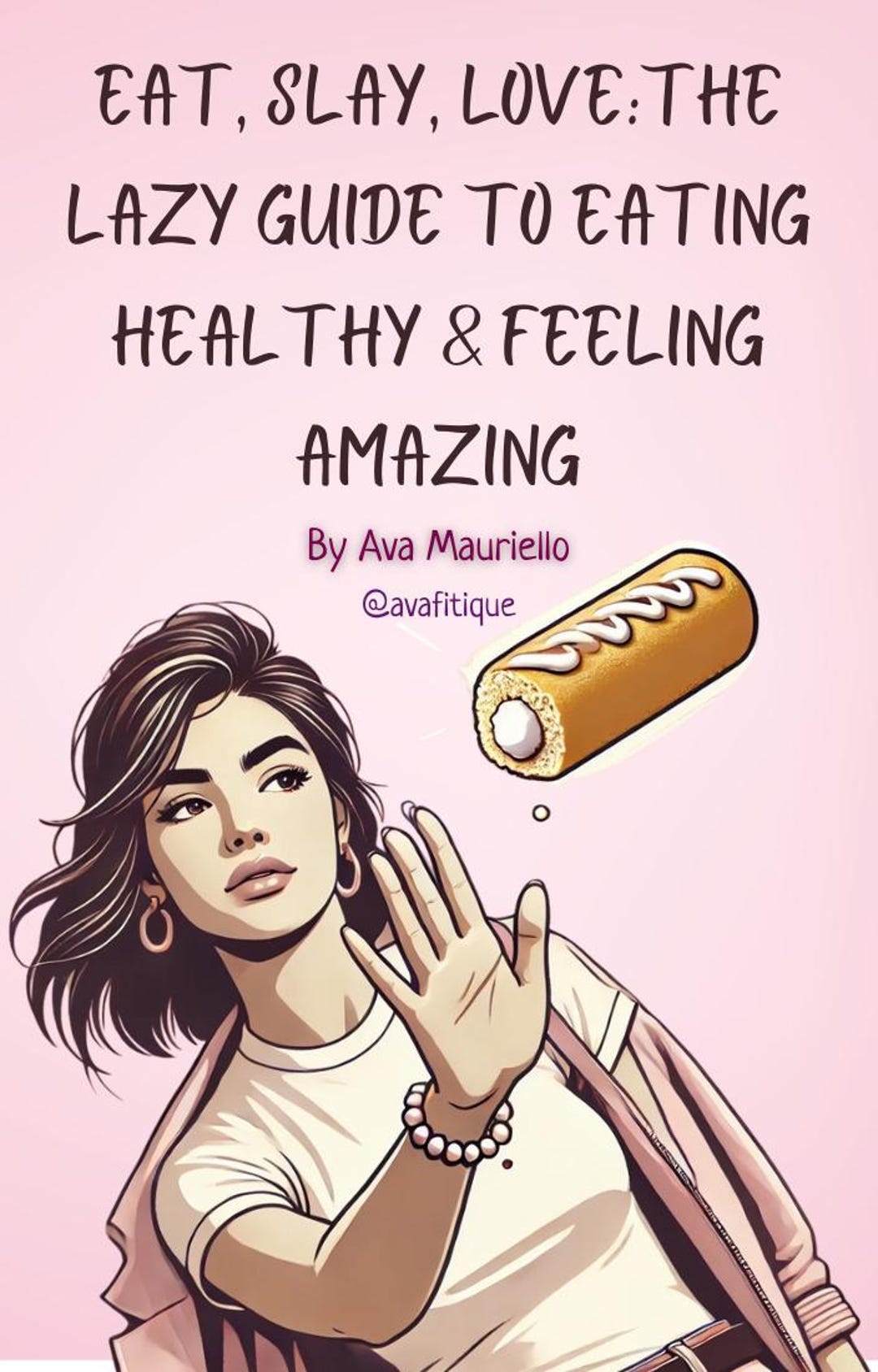 Eat, Slay, Love: the Lazy Guide to Eating Healthy & Feeling Amazing - Etsy