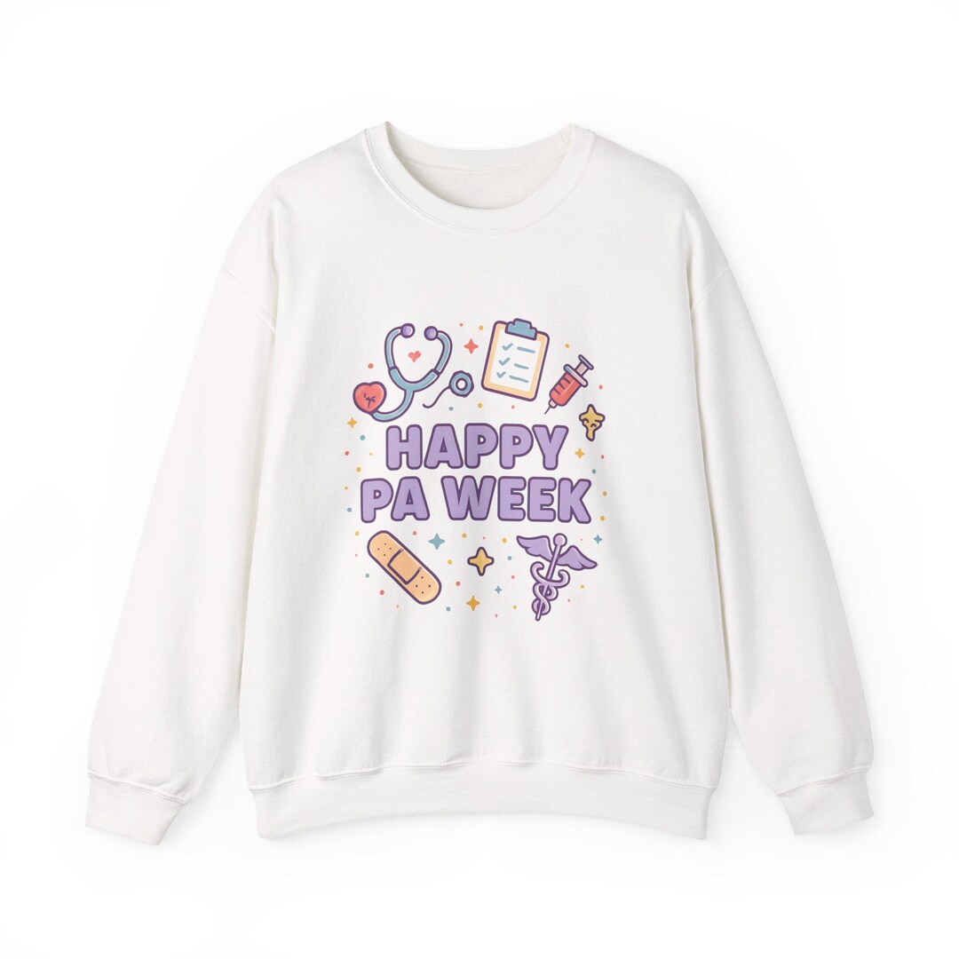 Happy PA Week Crewneck Sweatshirt: Medical Appreciation Gift - Etsy