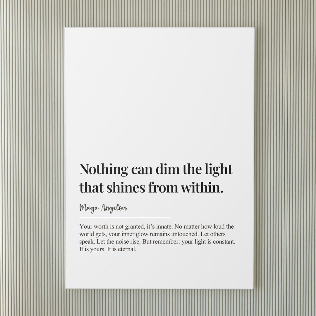 Nothing Can Dim the Light – Maya Angelou Quote | Strength Printable ...