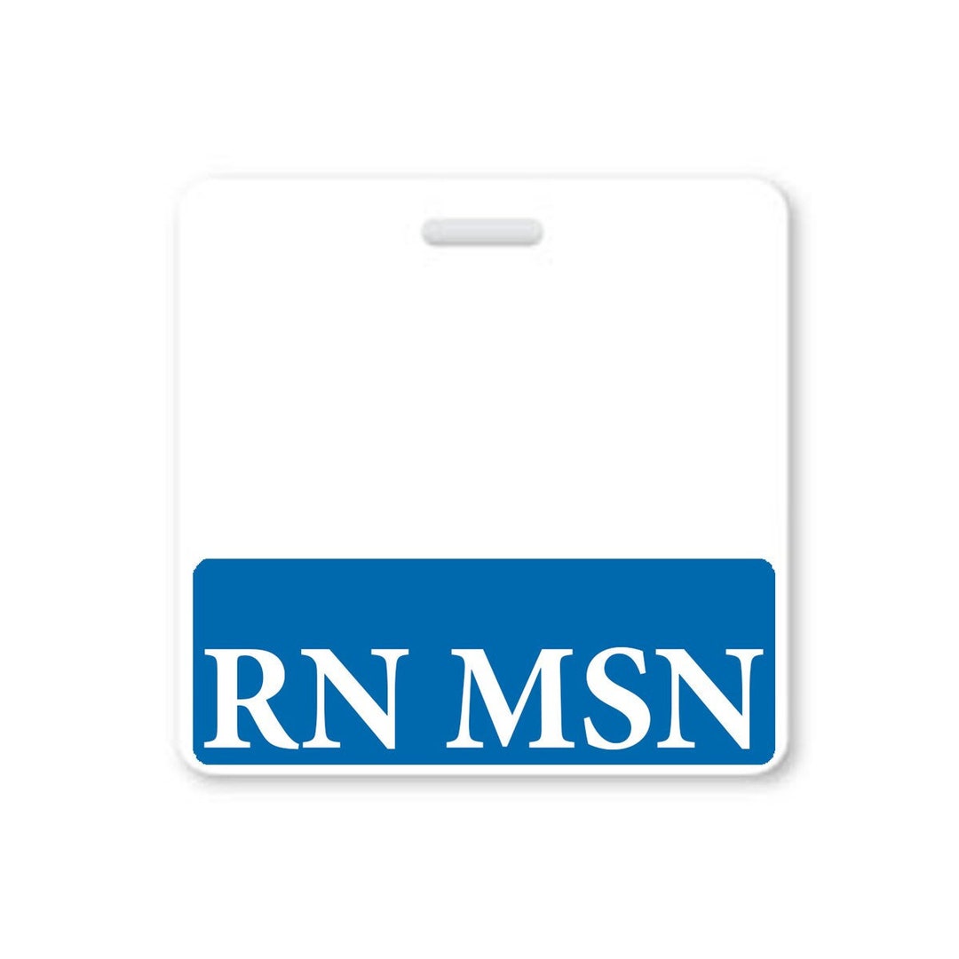 RN MSN Badge Buddy - Free Shipping - Blue Badge Tag Backer for Nurses W ...