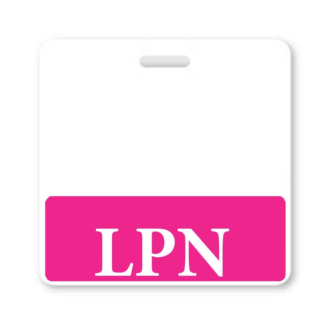 LPN Badge Buddy - Free Shipping! - Name Tag Badge Backer for Licensed ...